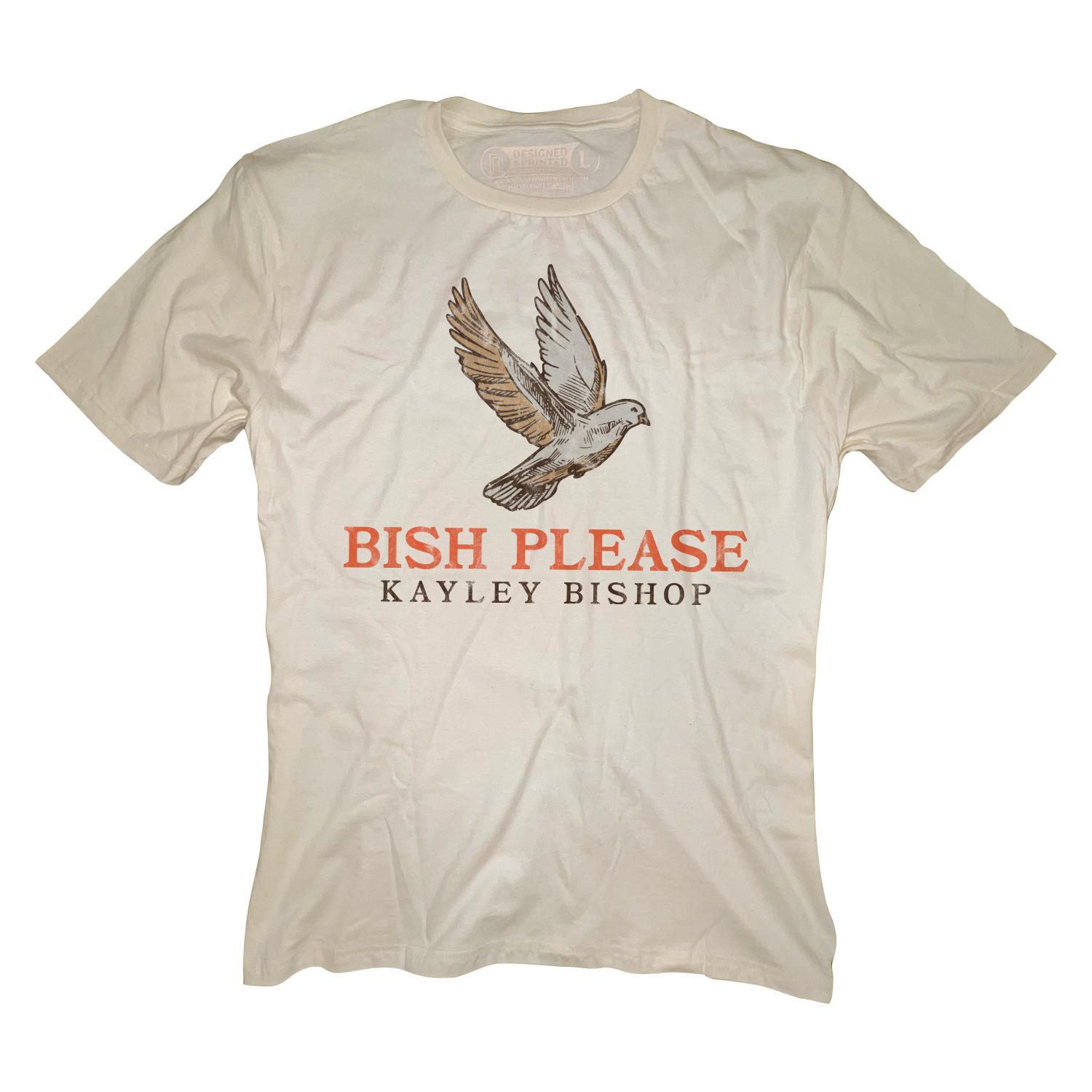 Kayley Bishop - Bish Please, Dove - Natural Tee – Ryan Apparel Merch